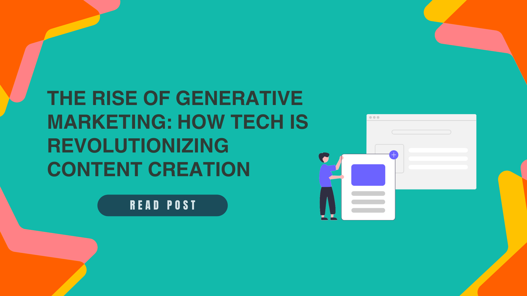 The Rise of Generative Marketing: How Technology is Revolutionizing Personalized Content Production